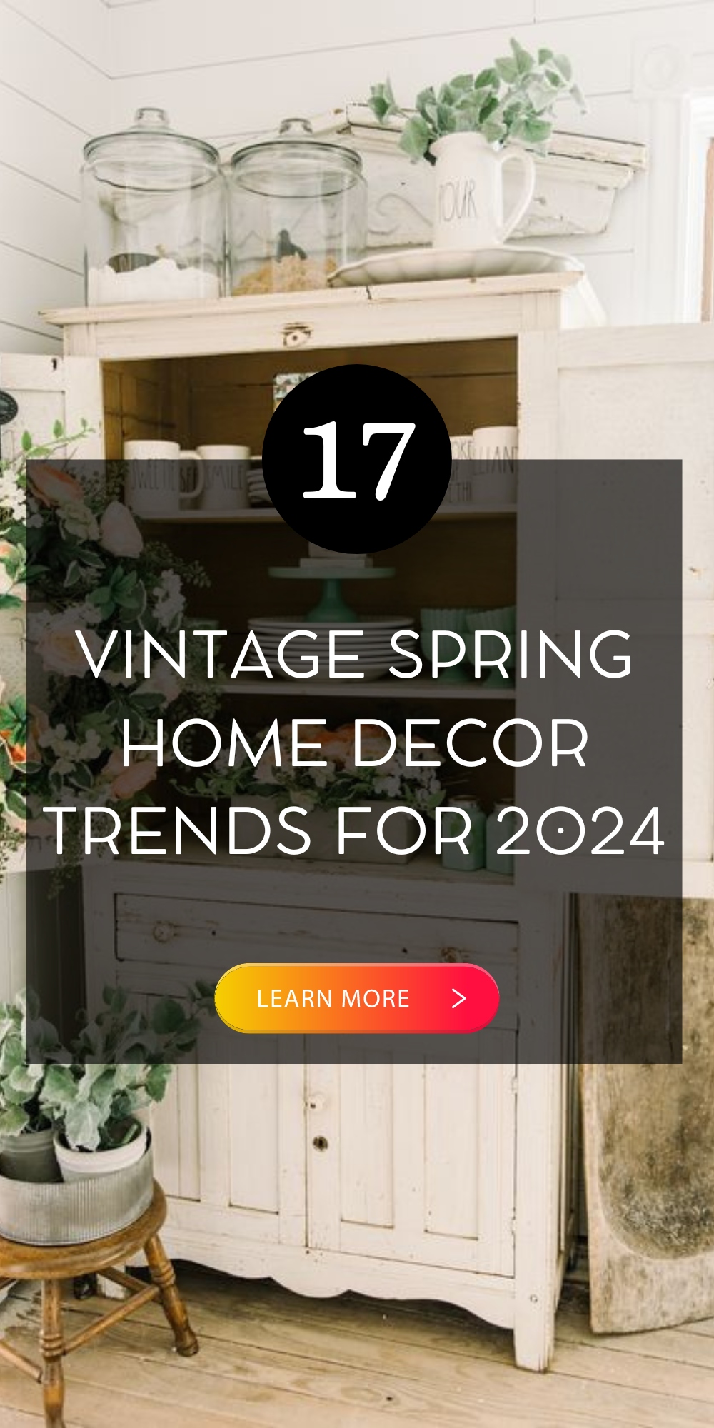 Vintage Spring Home Decor Ideas: Rustic & Antique Aesthetics