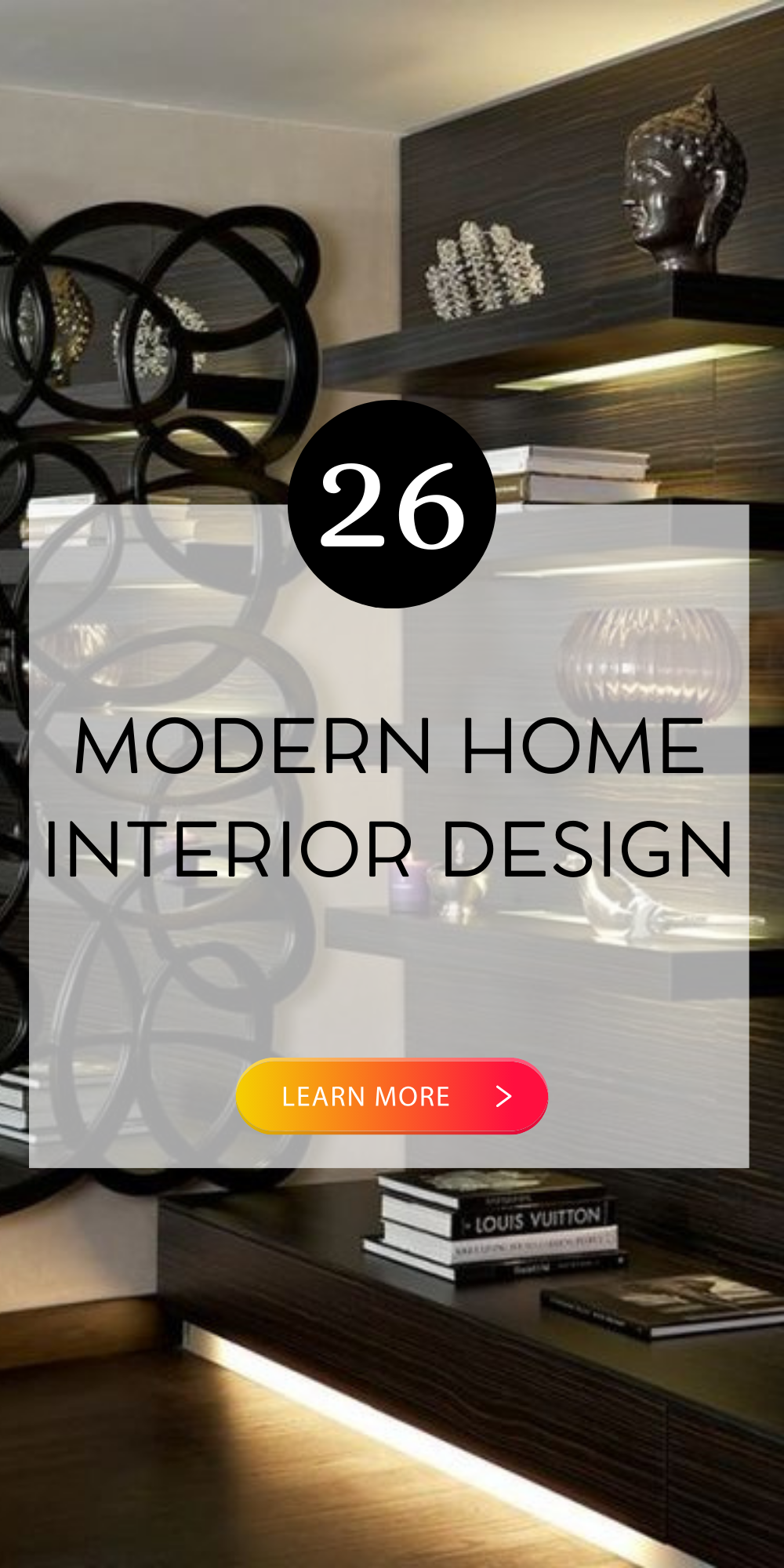 Modern Home Interior Design: Elegant Decor for Sophisticated Living